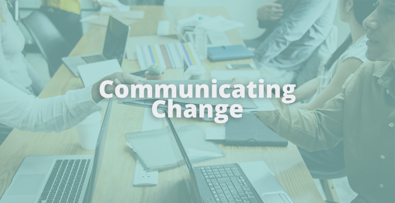 Communicating Change to Employees | Tips & Tools | SnapComms